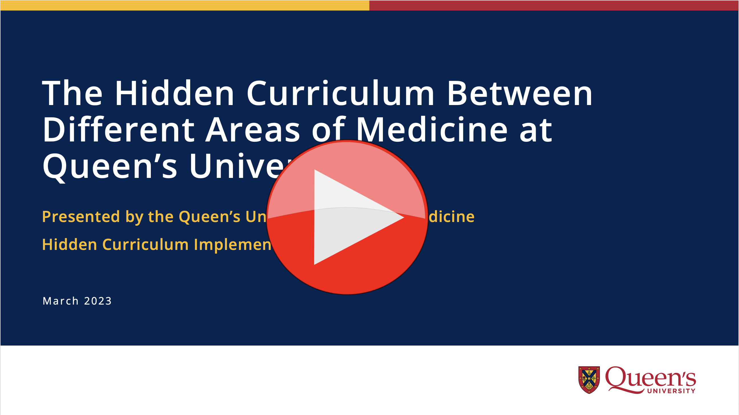 Hidden Curriculum | School of Medicine | Queen's University